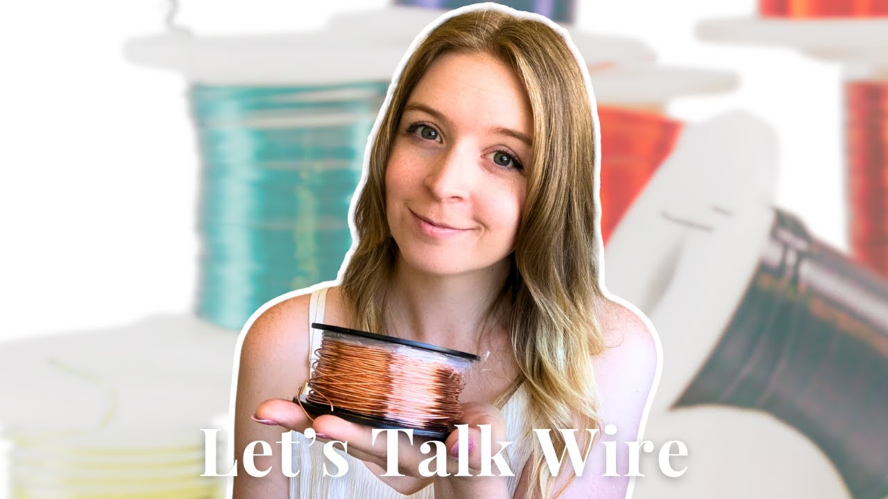 Wire 101: Everything You Need to Know About Wire – Ellie's Handcrafted ...